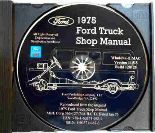 1975 FORD TRUCK & PICKUP REPAIR SHOP & SERVICE MANUAL CD - INCLUDES ...