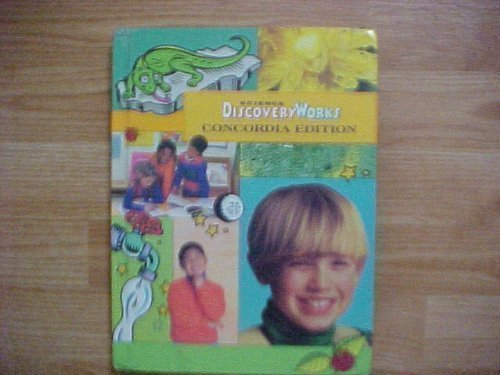Science Discovery Works: Grade 3 Student/Concordia Edition: Concordia ...