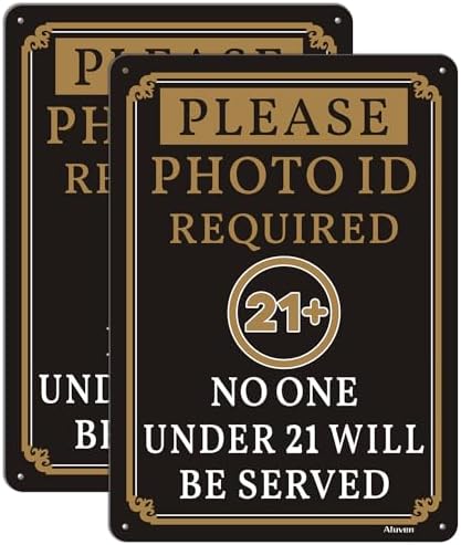 Amazon.com: Photo ID Required, No One Under 21 Will Be Served Signs 14 ...