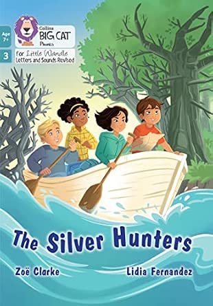The Silver Hunters: Phase 3 Set 1: Clarke, Zoë, Fernandez, Lidia ...