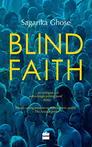 Blind Faith - Kindle edition by Ghose, Sagarika. Religion ...