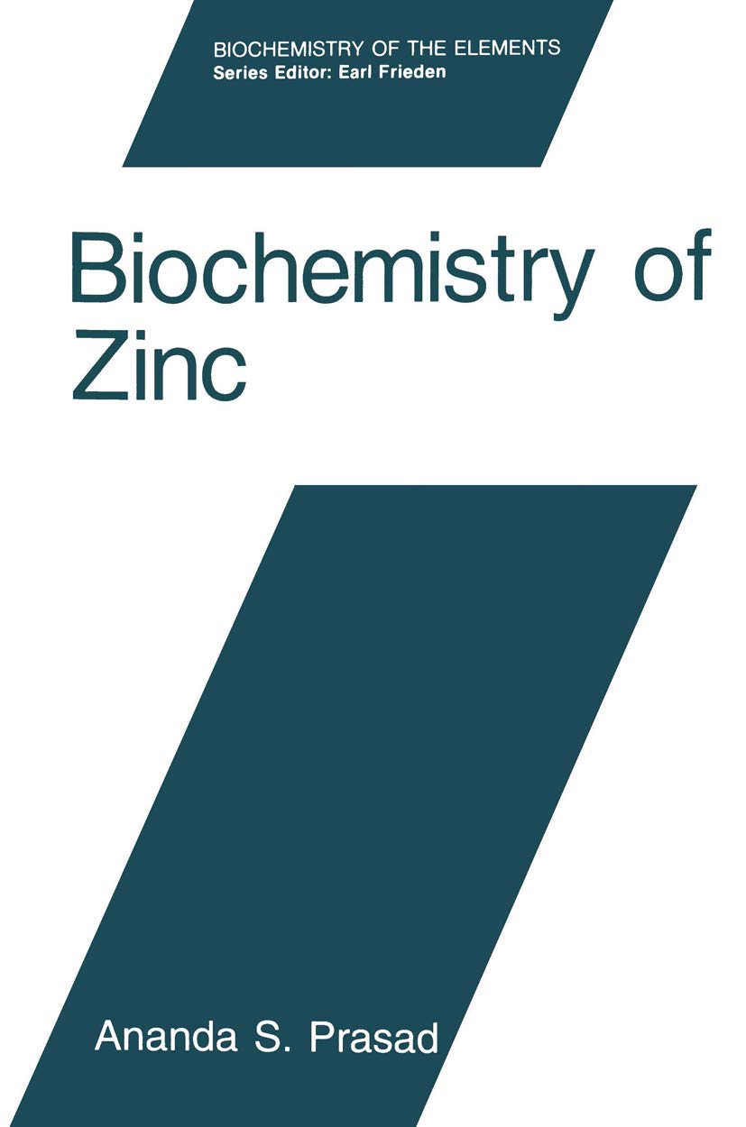 Biochemistry of Zinc (Biochemistry of the Elements, 11): 9780306443992 ...