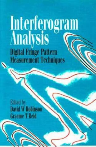 Interferogram Analysis, Digital Fringe Pattern Measurement Techniques ...