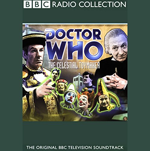 Doctor Who: The Celestial Toymaker (Audio Download): Brian Hayles ...