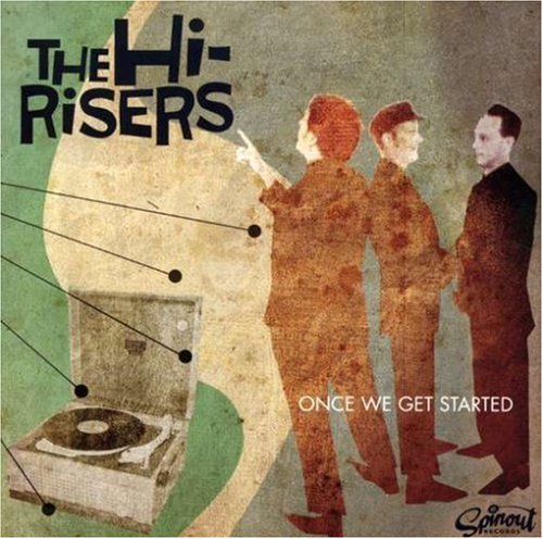 The Hi-Risers - Once We Get Started - Amazon.com Music