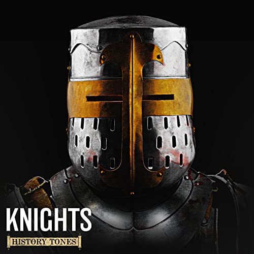 Play History Tones: Knights by Bleeding Fingers on Amazon Music