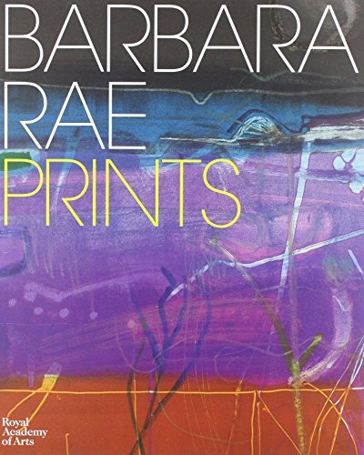 Barbara Rae Prints by Andrew Lambirth (2014-07-07): Andrew Lambirth ...