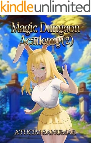 Amazon.com: Magic Dungeon Academy: Isekai Harem Fantasy School Life Slice of Life Light Novel ...