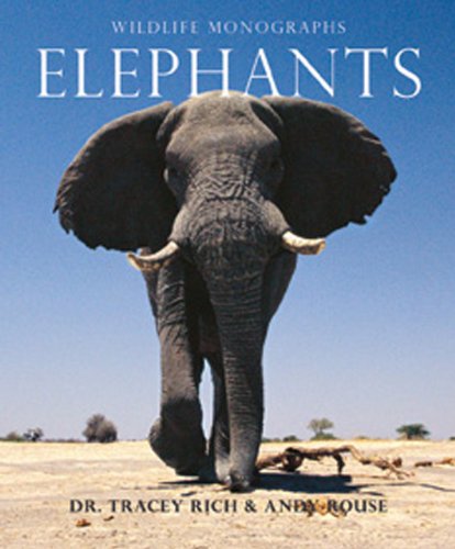 Elephants (Wildlife Monographs): Amazon.co.uk: Rich, Tracey, Rouse ...