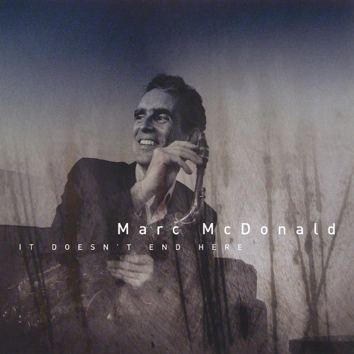 Amazon.com: It Doesn't End Here : Marc Mcdonald: Digital Music