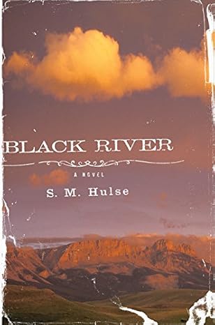 Amazon.com: Black River: 9780544309876: Hulse, S. M.: Books