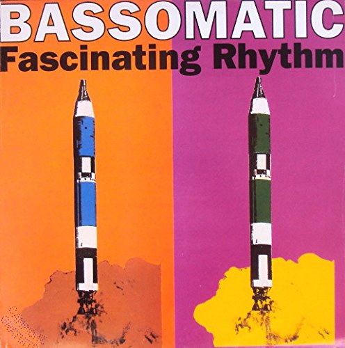 Bassomatic - Fascinating Rhythm [Vinyl] - Amazon.com Music