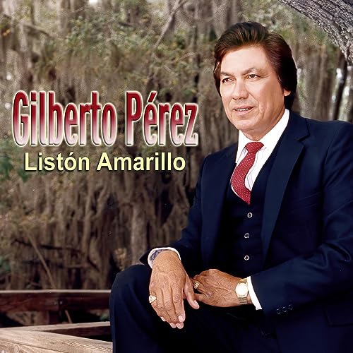 Amazon.co.jp: Listón Amarillo : Gilberto Pérez: Digital Music