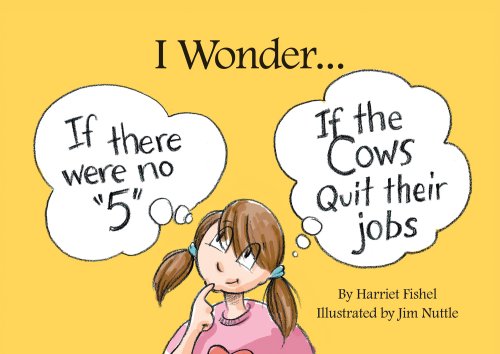 I Wonder: Harriet Fishel, Jim Nuttle: 9781561679959: Amazon.com: Books