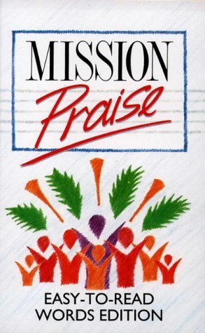Mission Praise: Combined Words Only Edition: Easy to Read: Peter ...