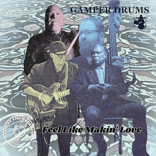 Amazon MusicでGamperDrums, Drew Zingg & Richard HowellのFeel Like Makin ...
