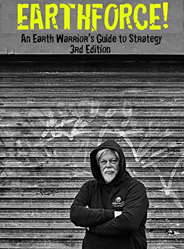 Amazon.com: EARTHFORCE!: An Earth Warrior's Guide to Strategy 3rd ...