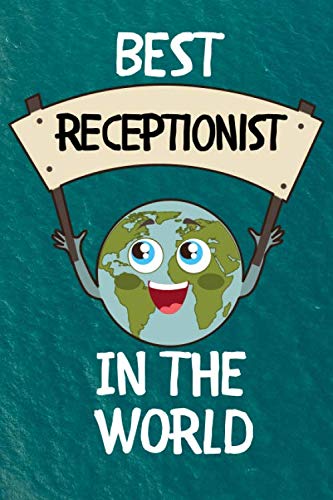 Best Receptionist In The World: Receptionist Journal Career School ...