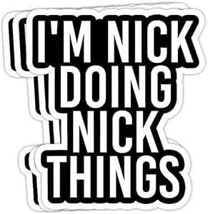 Amazon.com - Im Nick Doing Nick Things Funny Birthday Name Idea Gift ...