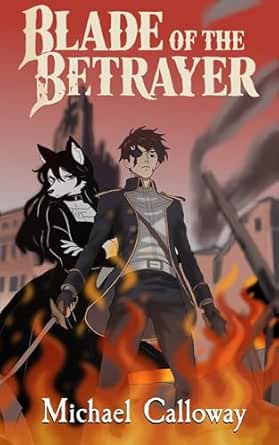 Amazon.com: Blade of the Betrayer (Shadow of the Betrayer Book 1) eBook ...