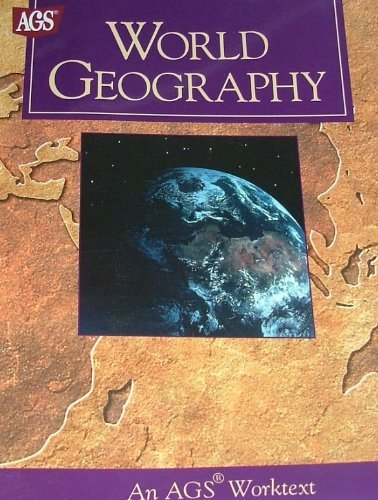WORLD GEOGRAPHY WORKTEXT (AGS SOCIAL STUDIES BACKLIST): Pearson ...