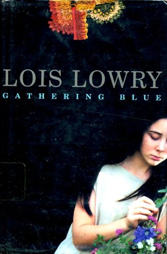 Gathering Blue: Lois Lowry: Amazon.com: Books