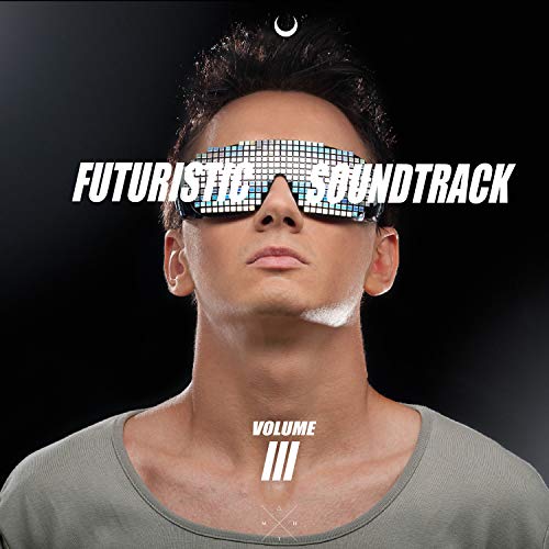 Futuristic Sci-Fi Soundtrack, Vol.3 von VARIOUS ARTISTS bei Amazon ...