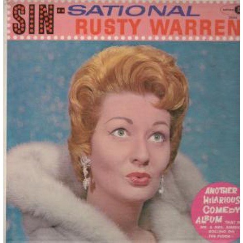 Rusty Warren - Rusty Warren: Sinsational - Amazon.com Music