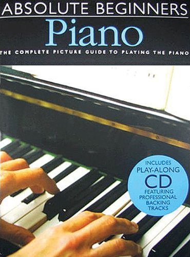Absolute Beginners - Piano (2007-05-01): unknown author: Amazon.com: Books