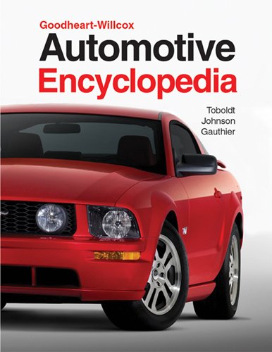 Automotive Encyclopedia (GOODHEART-WILLCOX AUTOMOTIVE ENCYCLOPEDIA ...