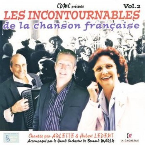 Vol. 2-Les Incontournables de la Chanson Francaise: Les Incontournables ...