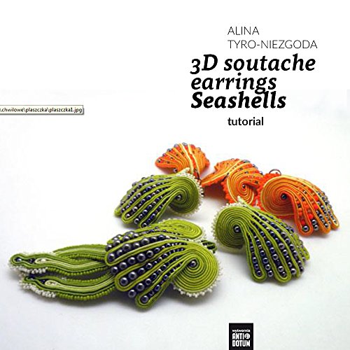 Amazon.co.jp: 3D Soutache Earrings Seashells: tutorial (3D Soutache ...