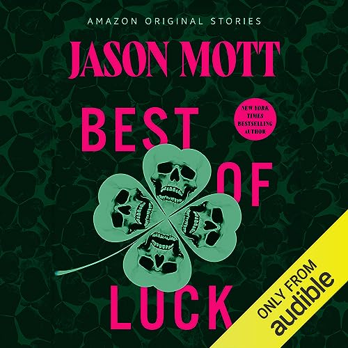 Best of Luck: Creature Feature Collection (Audio Download): Jason Mott ...