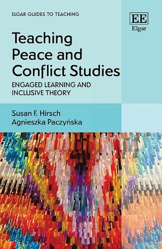 Buy Teaching Peace and Conflict Studies: Engaged Learning and Inclusive ...
