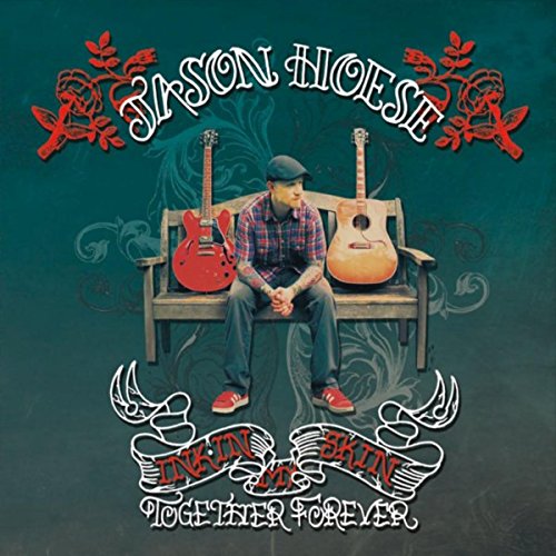 Amazon.com: Ink in My Skin: Together Forever : Jason Hoese: Digital Music
