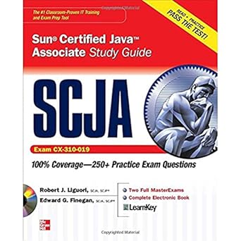 SCJA Sun Certified Java Associate Study Guide (Exam CX-310-019 ...