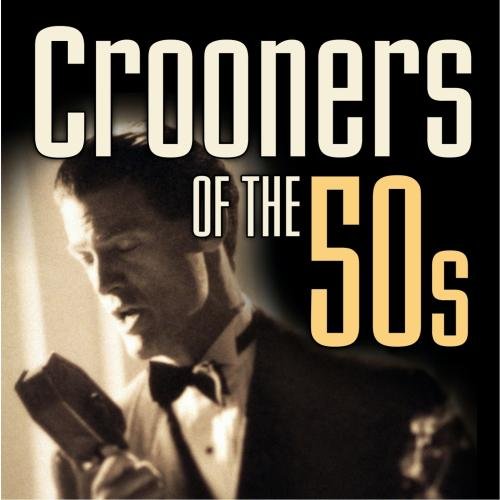 Amazon.com: Crooners of the 50s: CDs & Vinyl