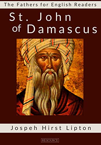 St. John of Damascus (The Fathers for English Readers Book 14) - Kindle ...