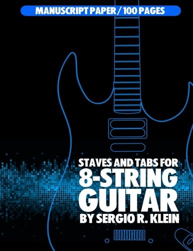 Buy Staves and Tabs for 8-string Guitar: 100 Pages of 8-String Guitar ...