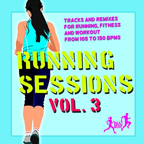 Amazon.com: Running Sessions, Vol. 3 (Tracks & Remixes For Running ...