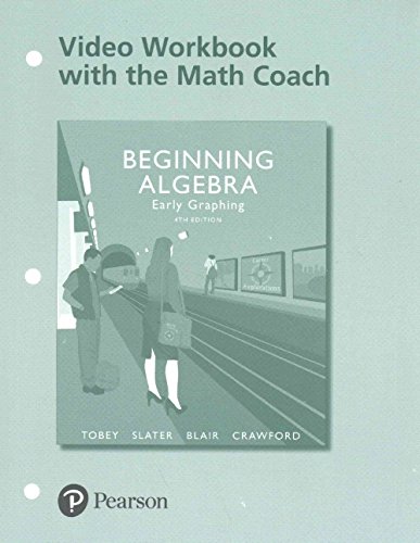 Beginning Algebra: Early Graphing MyLab Math PLUS Video Notebook with ...