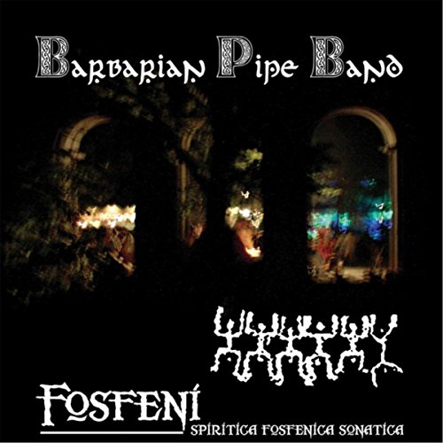 Amazon.com: Fosfeni spiritica fosfenica sonatica : Barbarian Pipe Band: Digital Music
