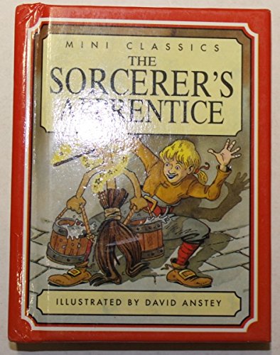 The Sorceror's Apprentice (Mini Classics): Stephanie Laslett, David ...