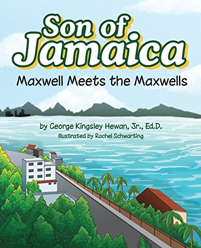Son of Jamaica: Maxwell Meets the Maxwells : Hewan, George: Amazon.de ...