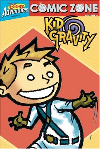 Comic Zone Kid Gravity (Comic Zone from Disney Adventures, 4): Landry Q ...