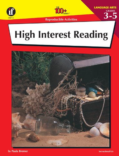 High Interest Reading, Grades 3 - 5 (The 100+ Series™): Bremer, Paula ...