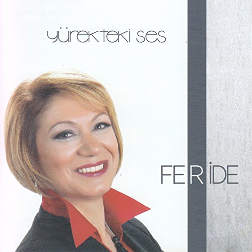 Amazon.co.jp: Yürekteki Ses : Feride: デジタルミュージック