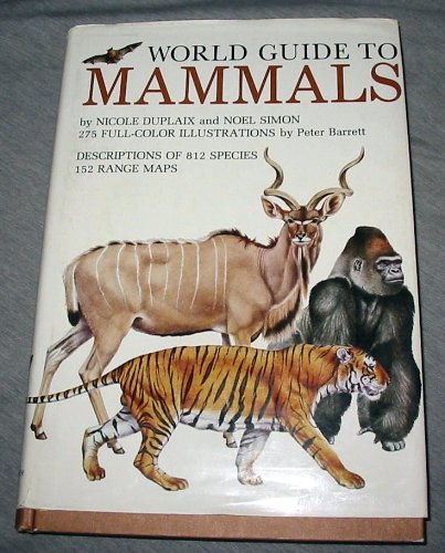 World Guide to Mammals: Descriptions of 812 Species: Amazon.co.uk ...