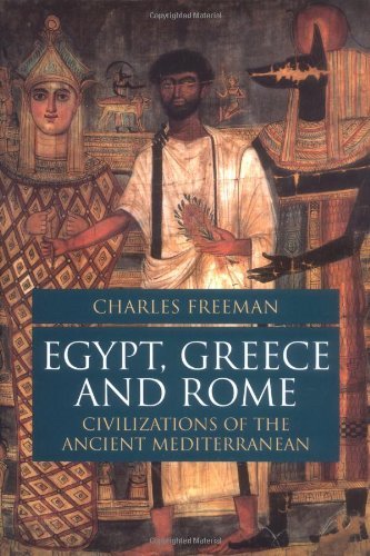Egypt, Greece and Rome: Civilizations of the Ancient Mediterranean by ...