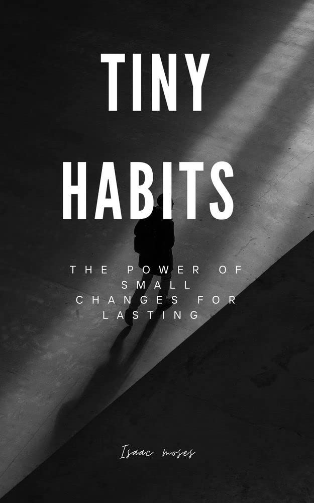 Amazon.com: Tiny habits : The power of small changes for lasting eBook ...
